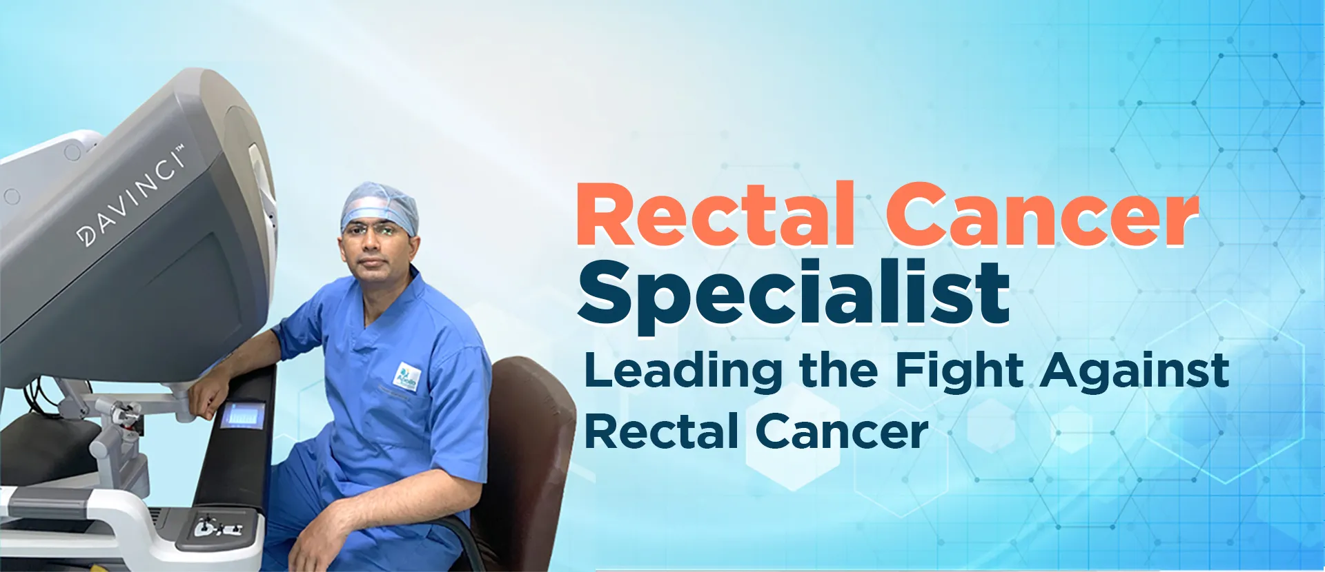Best Rectal Cancer Treatment in Udaipur, Rajasthan